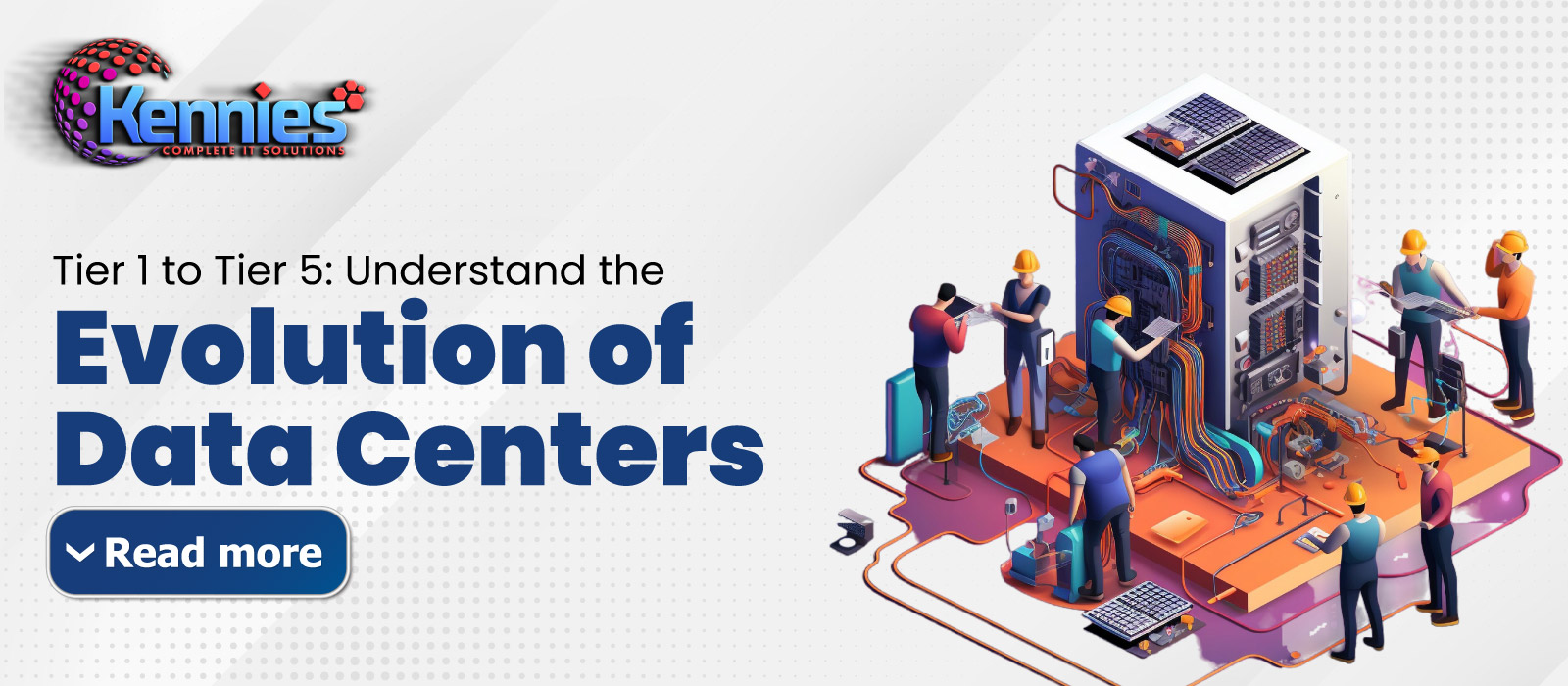 Tier 1 to Tier 5 Understand the Evolution of Data Centers - Kennies ...