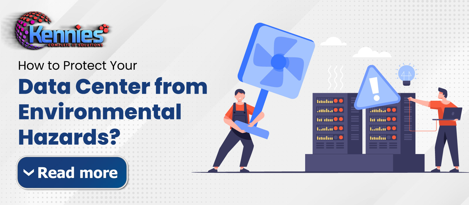 How to Protect Your Data Center from Environmental Hazards? - Kennies Data Center