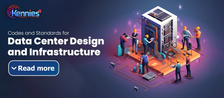 Codes and Standards for Data Center Design and Infrastructure - Kennies ...