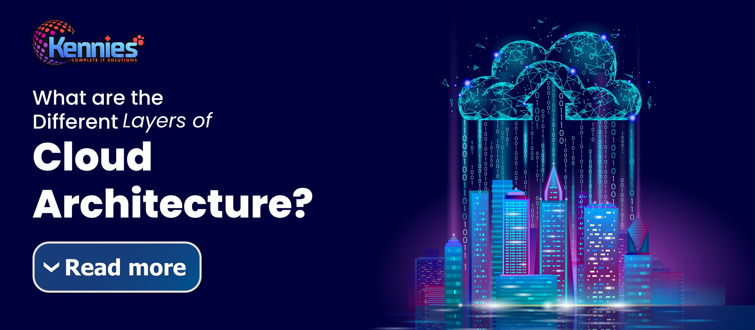 What are the Different Layers of Cloud Architecture? - Kennies Data Center