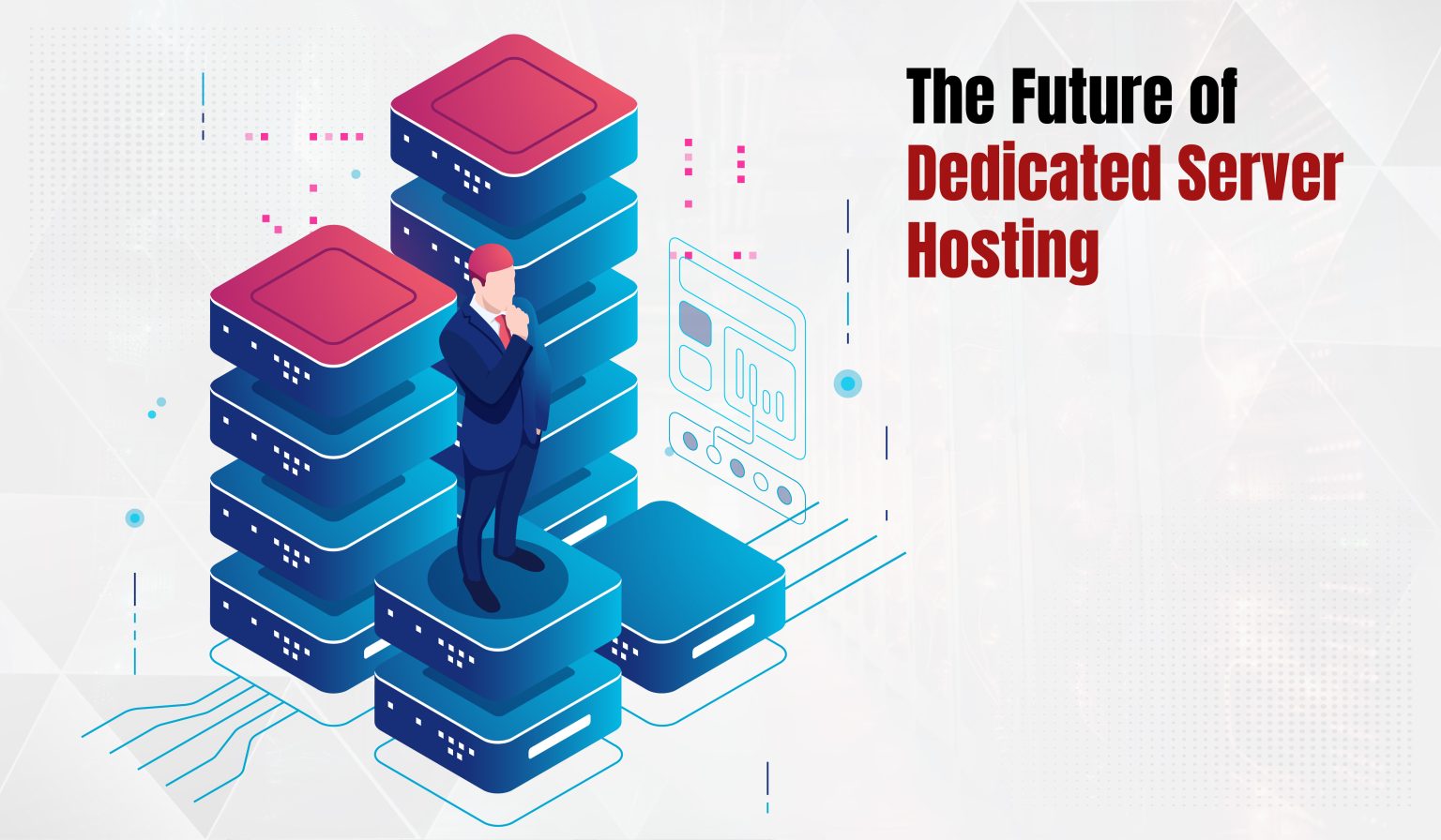 Dedicated Server Hosting 101